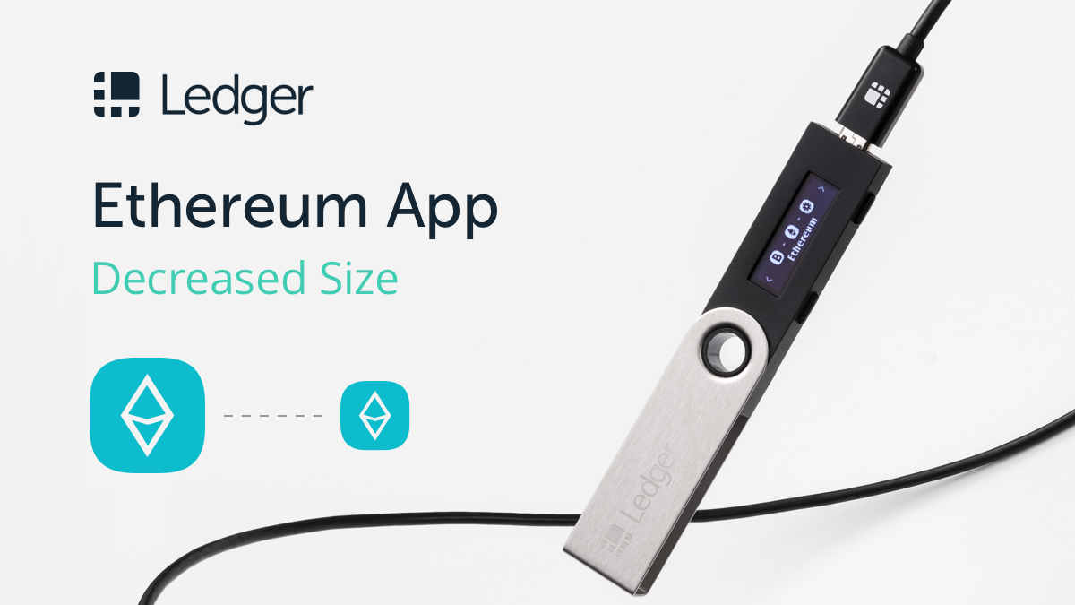 Ledger Nano S: First Step to Making Things Right - Ethereum App Size ...