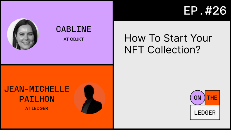 How to start your NFT collection? | Ledger