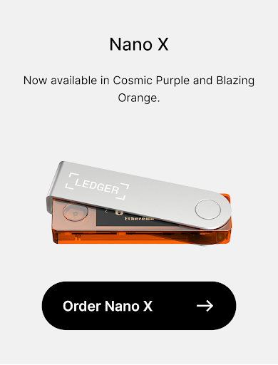 Protect Your Assets With Style: Nano X and S Plus Colors Are Here | Ledger