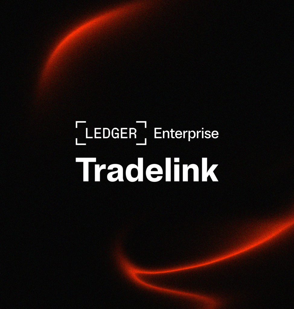 Ledger Enterprise TRADELINK™ | Ledger