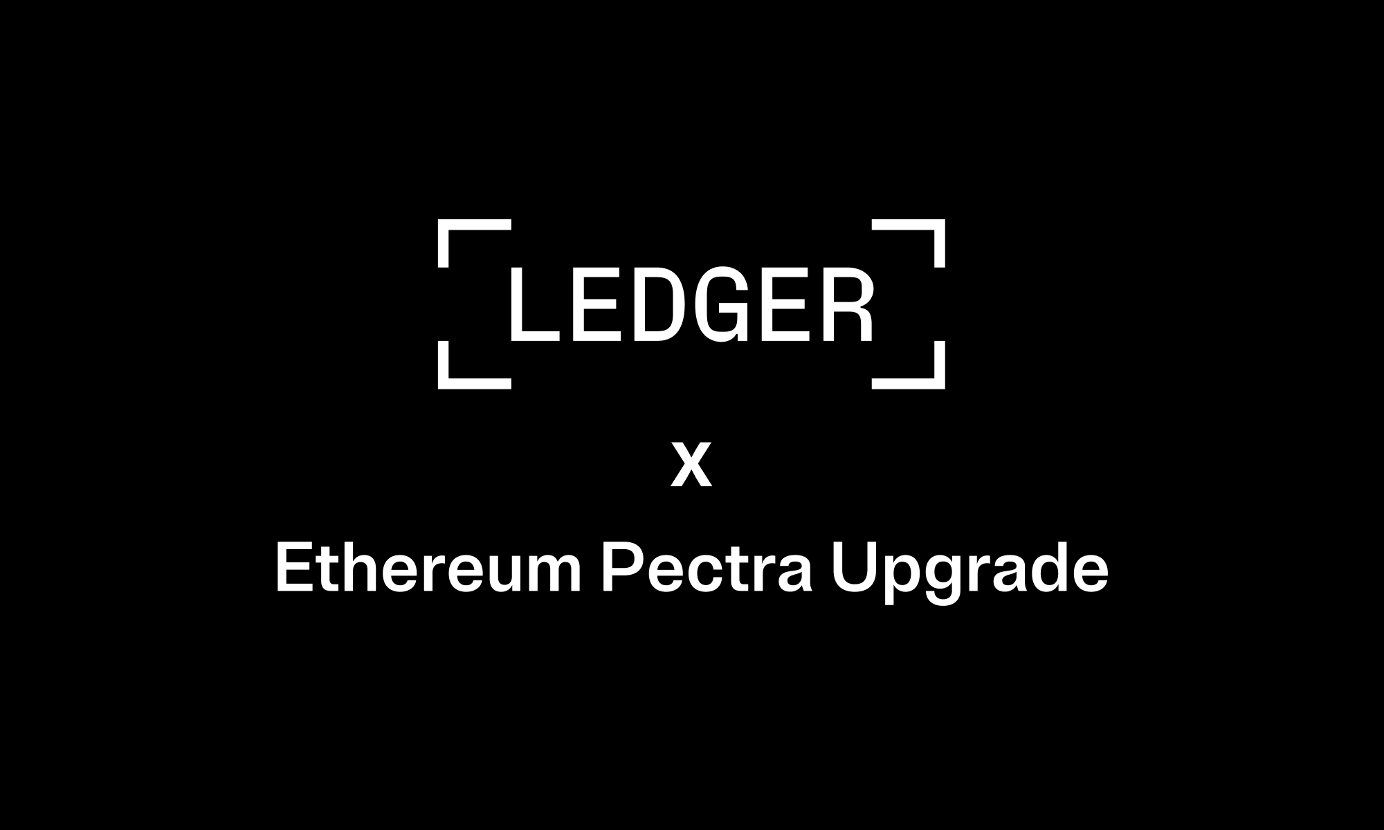 Ledger & Pectra: Securely Entering a New Era for Ethereum